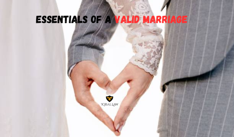 Essentials of a Valid Marriage - Iqbal Law